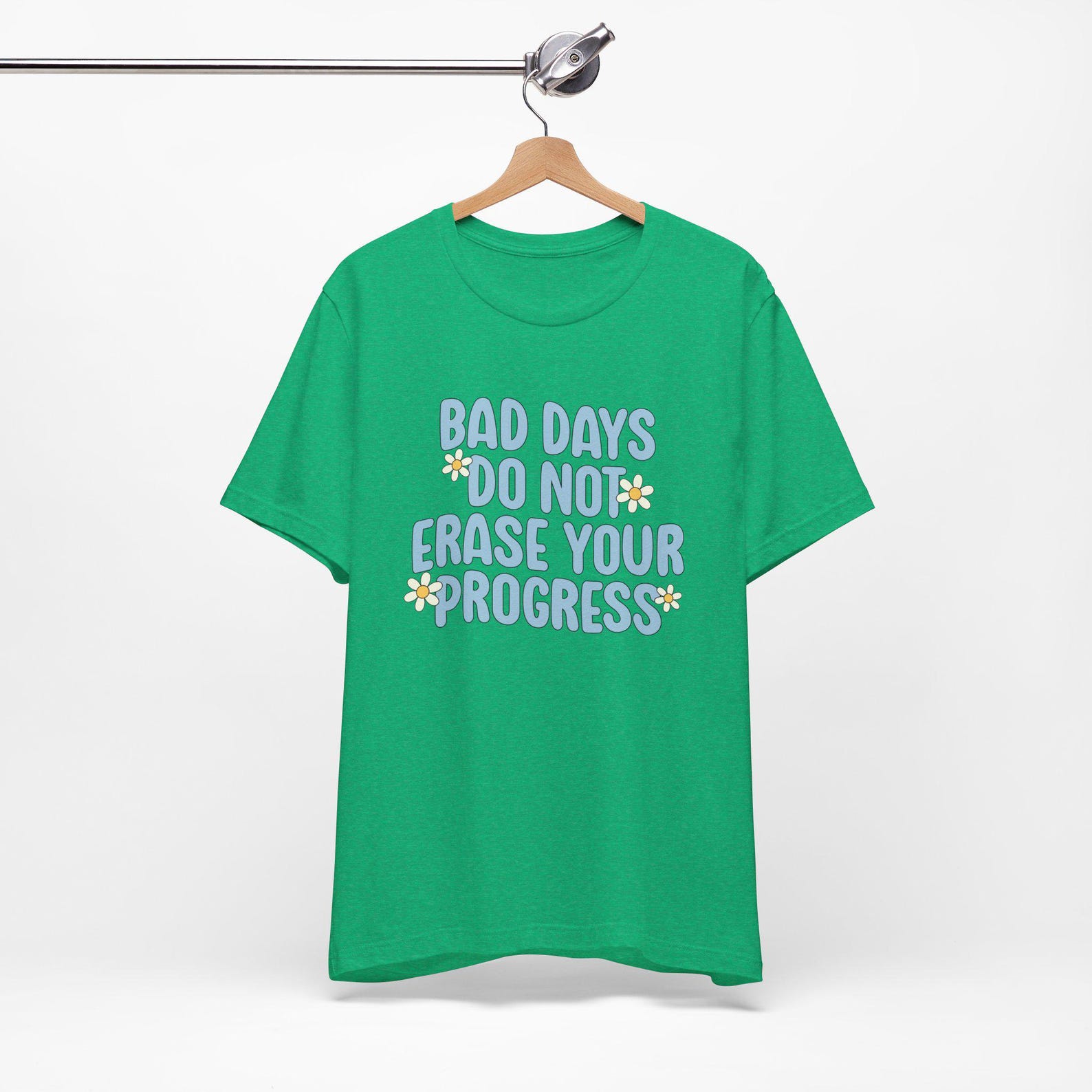 Bad Days Do Not Erase Your Progress T-shirt, Motivational Quote Tee ...