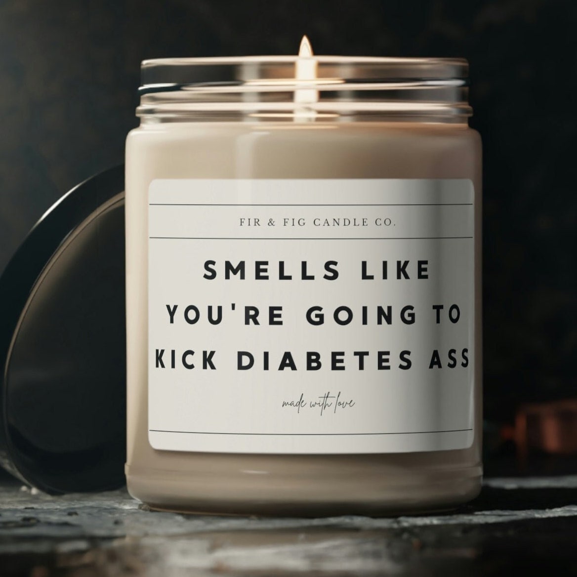 Smells Like You're Going to Kick DIABETES Ass Candle, 9oz Soy Candle ...