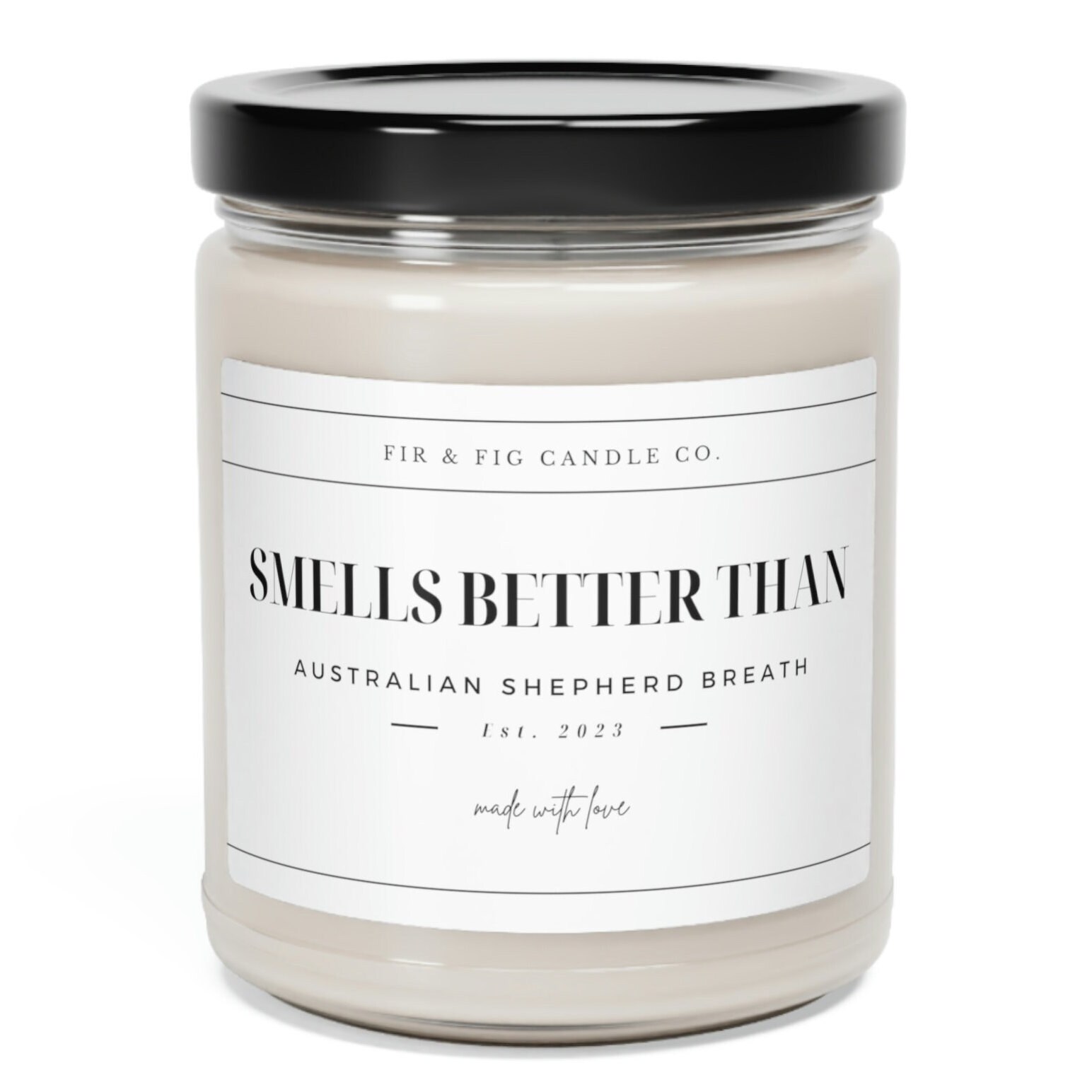 Smells Better Than Australian Shepherd BREATH 9oz Soy Candle ...