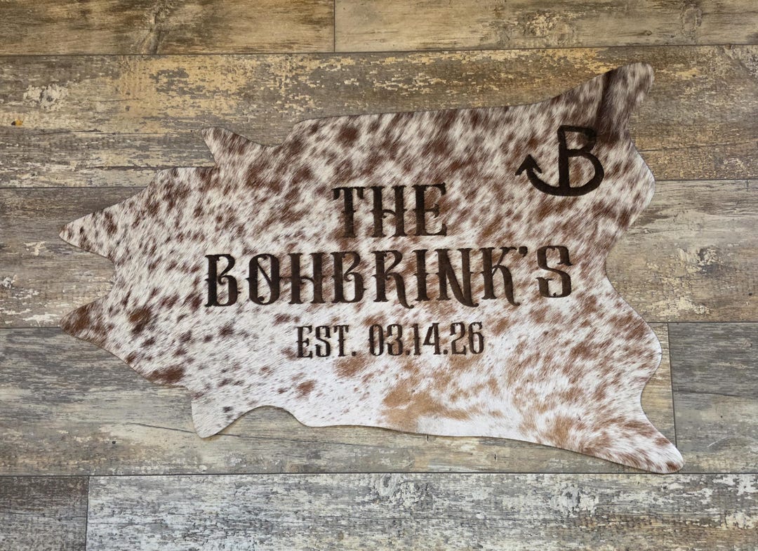 Custom Laser Engraved Cowhide Sign: Rustic Western Decor (21x33) - Etsy