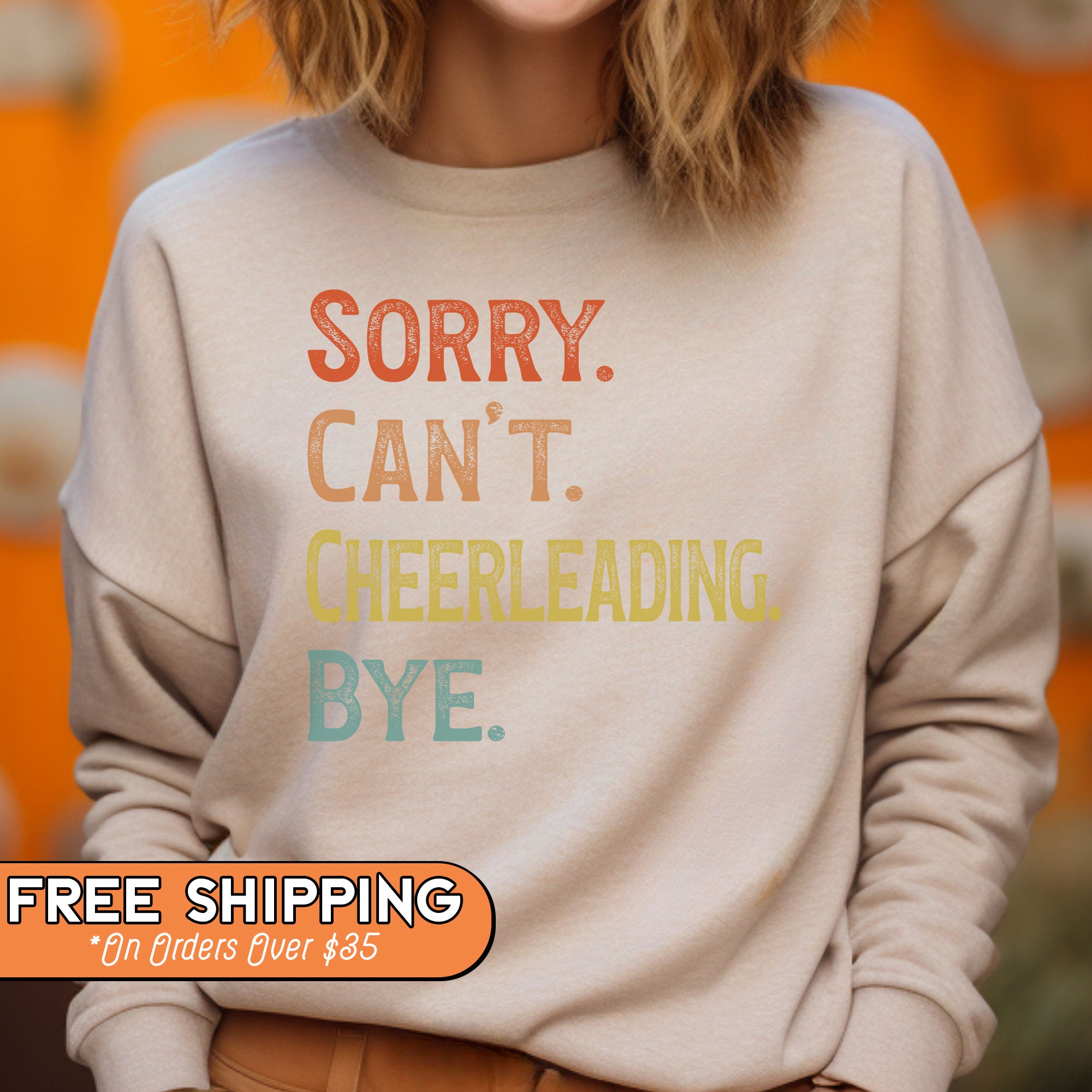 Sorry Can't Cheerleading Bye Shirt, Cheer Sweatshirt, Game Day T-shirt ...