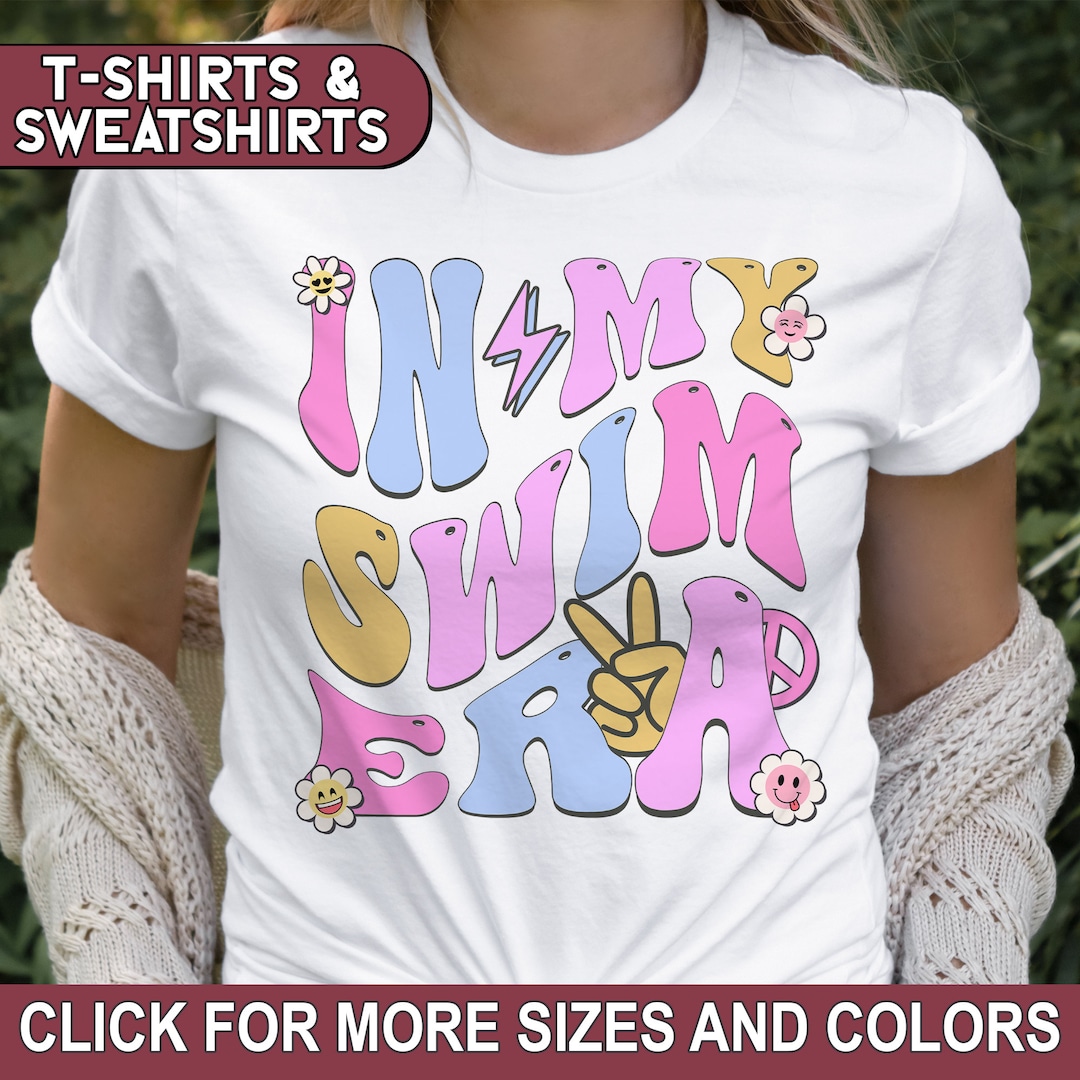 In My Swim Era, Funny Swim Shirt, Swim Coach Tee, Swim Mom Sweatshirt ...