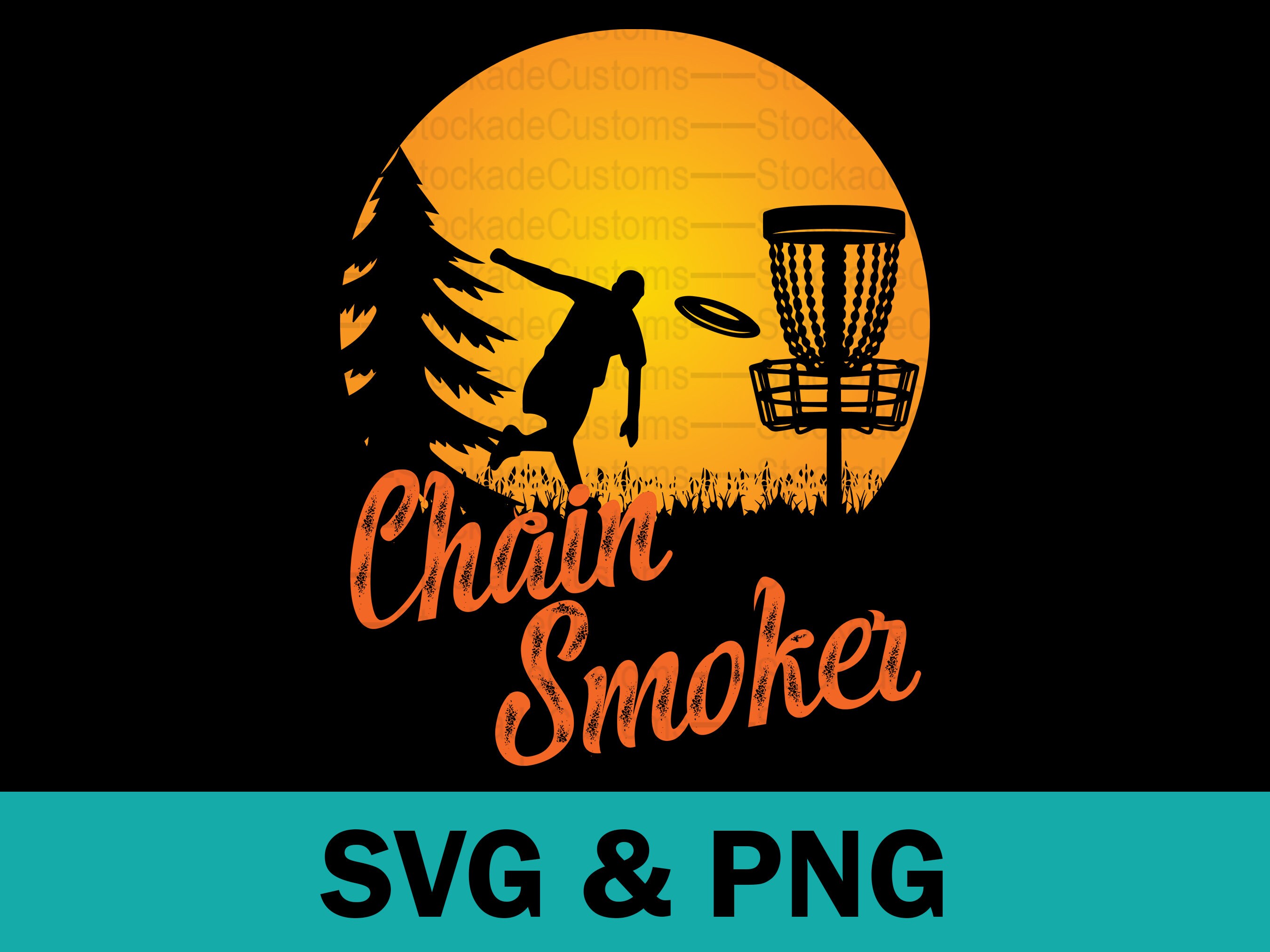 Disc Golf SVG PNG Chain Smoker Disc Golf Digital Sublimation Frisbee ...