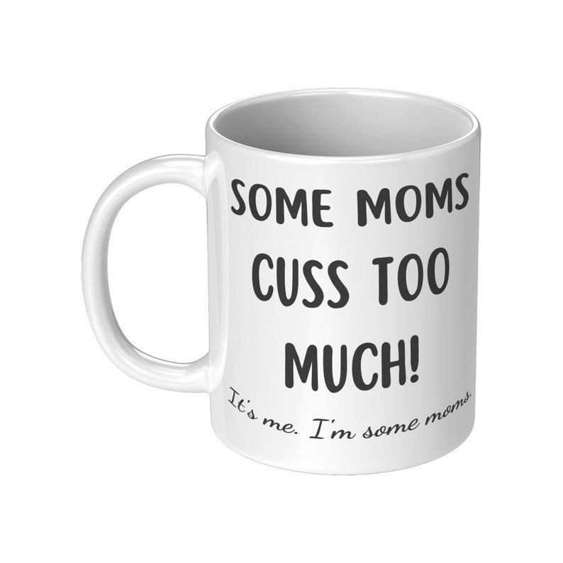Some Moms Cuss Too Much Mugs - Etsy