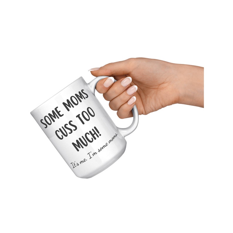 Some Moms Cuss Too Much Mugs - Etsy