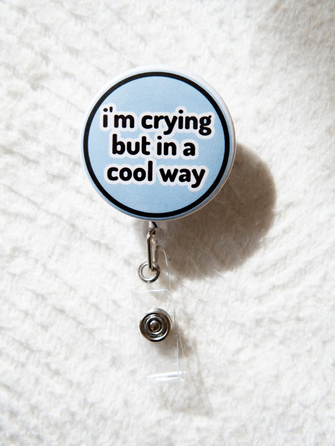 I'm Crying but in A Cool Way Funny Nurse Badge Reel - Etsy