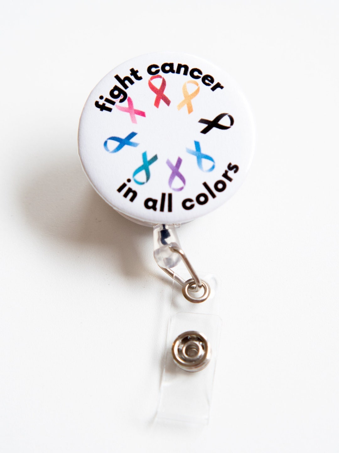 Fight Cancer in All Colors Handmade Motivational Cancer Nurse Badge ...
