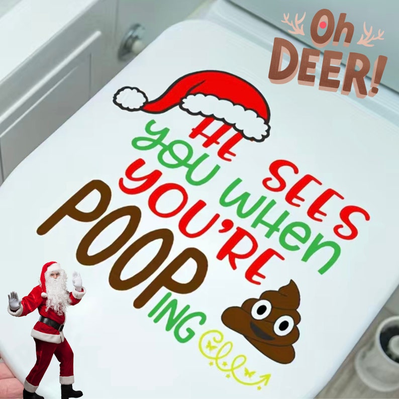 Santa's Hilarious Christmas Toilet Decor he Sees You When You're ...