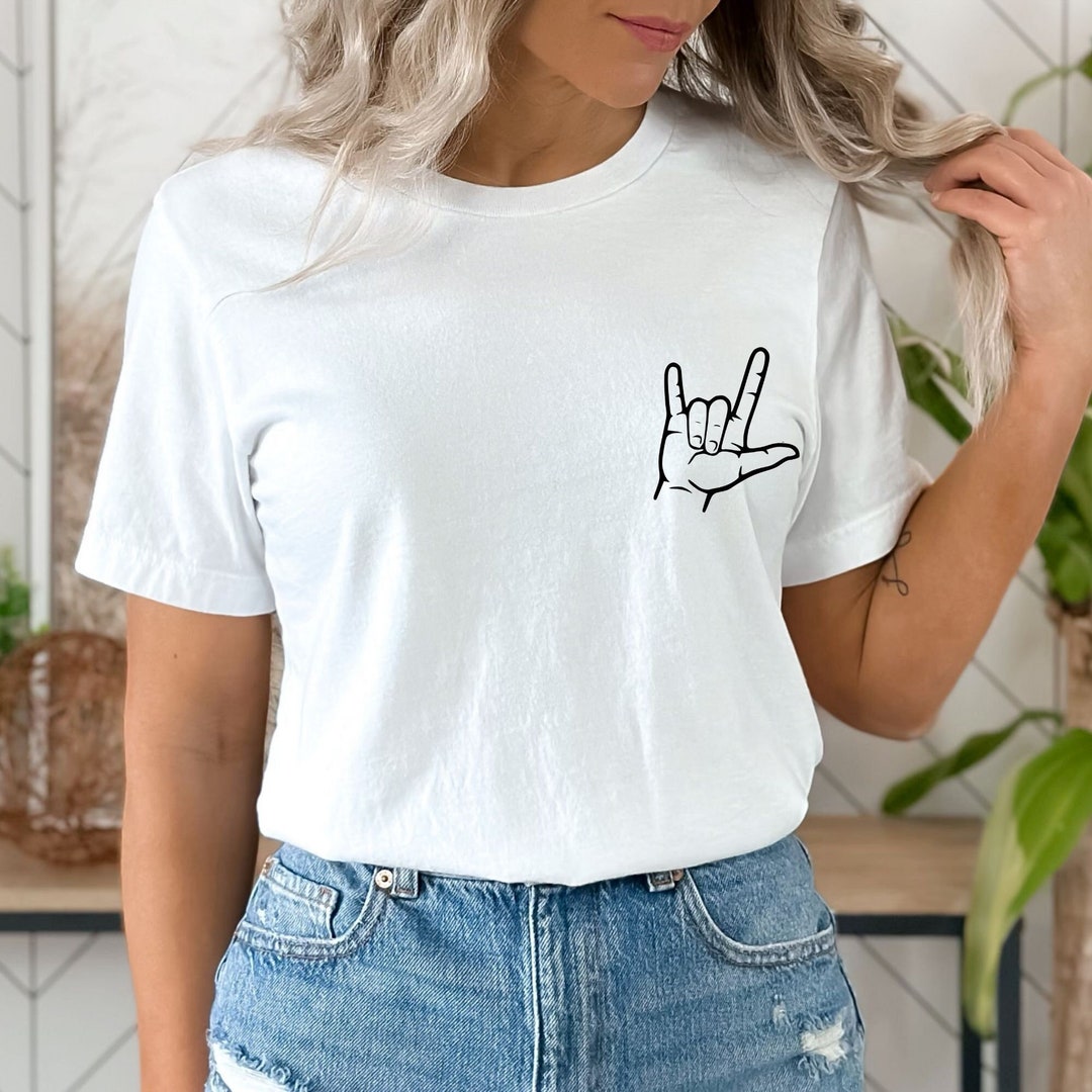 I Love You Hand Sign Shirt, American Sign Language, Deaf Community ...