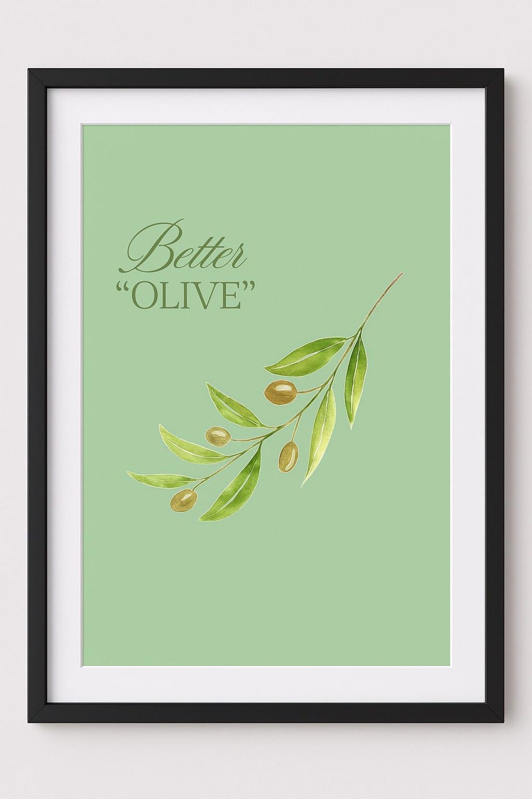 Better "olive"–funny Faith Pun Prints–christian Home Decor–spiritual ...