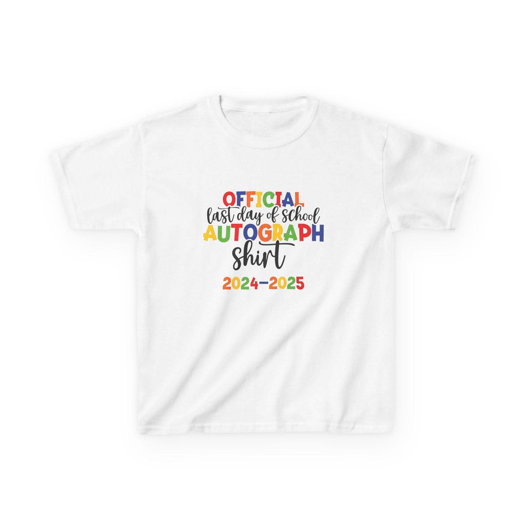 Last Day of School Autograph Tee for Kids, Fun Summer Send-off Shirt ...