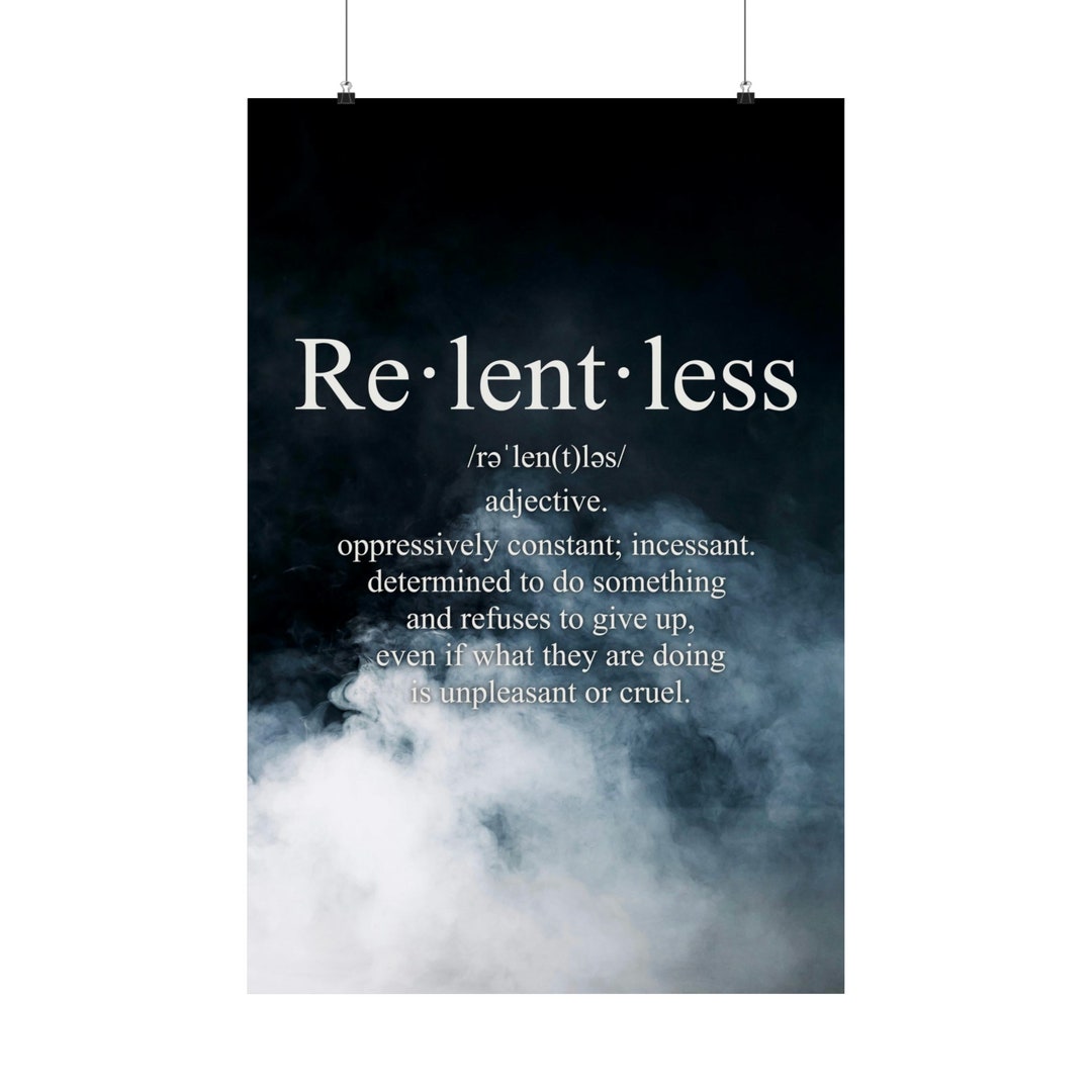 Motivational Relentless Poster - Etsy