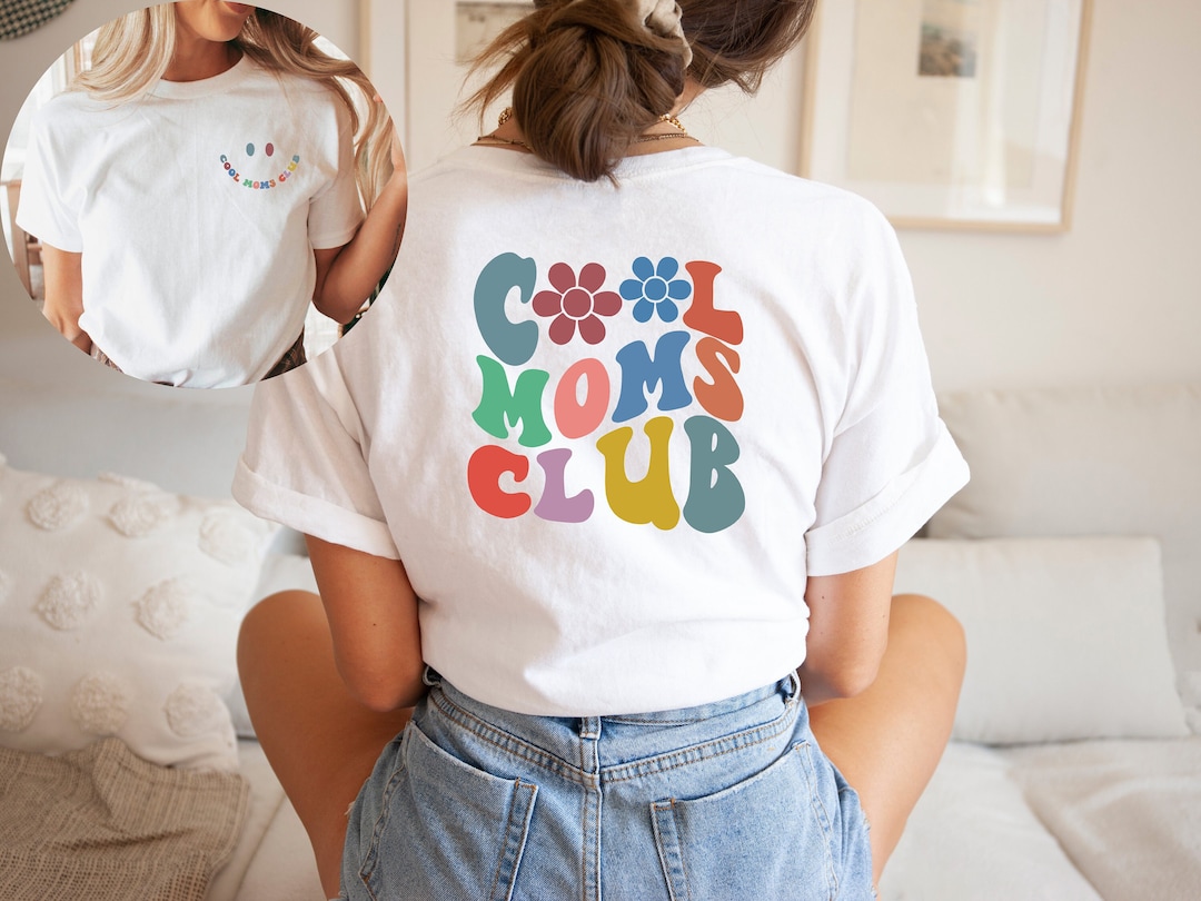 Cool Moms Club Shirt, Cool Mom Shirt, Mama Shirt, Mom Tshirt, New Mom ...