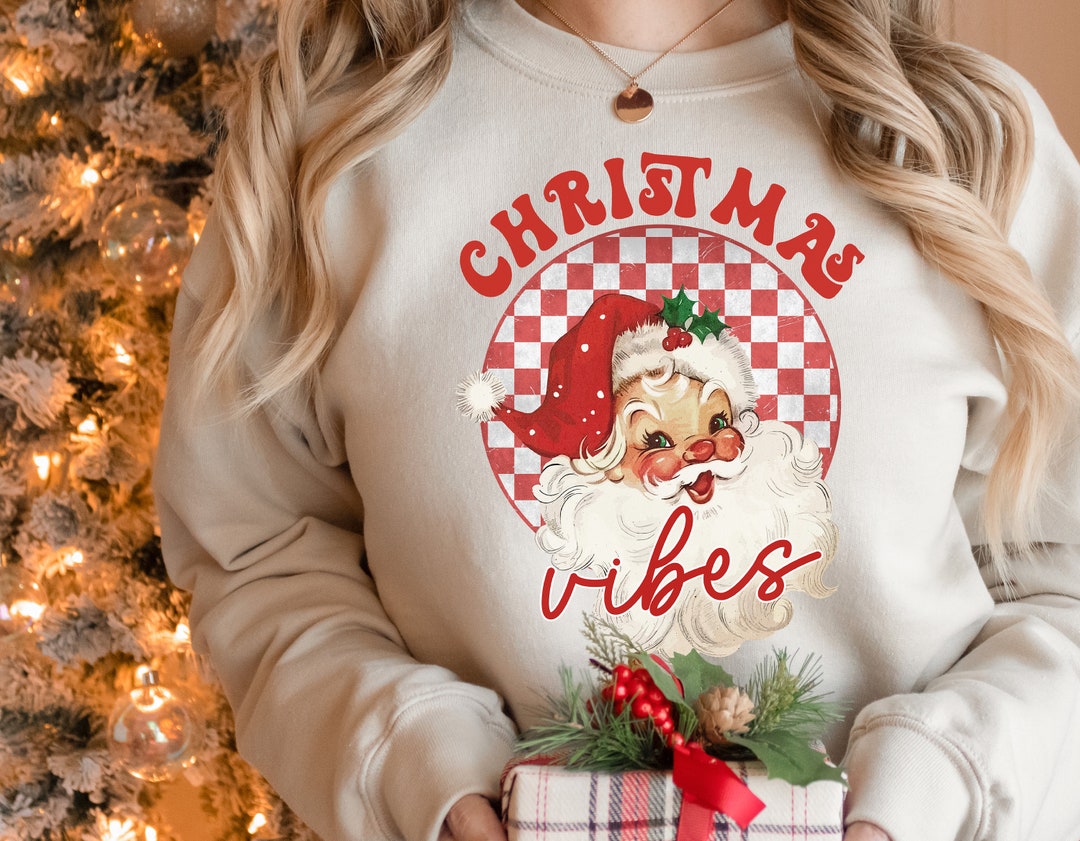 Christmas Vibes Sweatshirt, Retro Santa Sweatshirt, Vintage Santa Claus ...