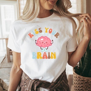 Teacher Shirts, Kiss Your Brain Shirt, Teacher Appreciation Gift ...