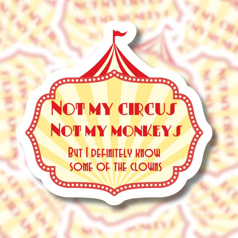 Not My Circus - Etsy