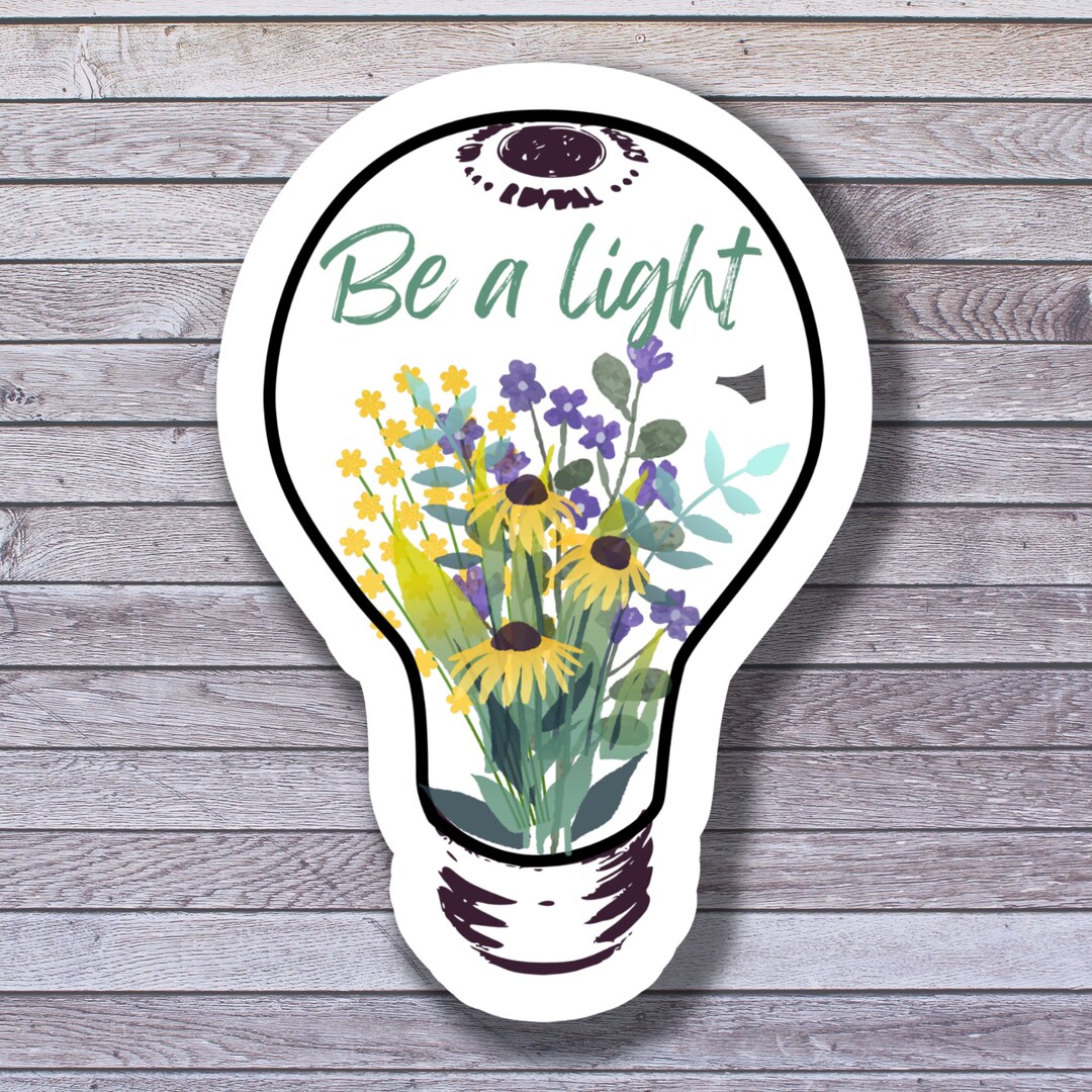 Christian Sticker, Be the Light Sticker, Inspirational Sticker, Mental ...