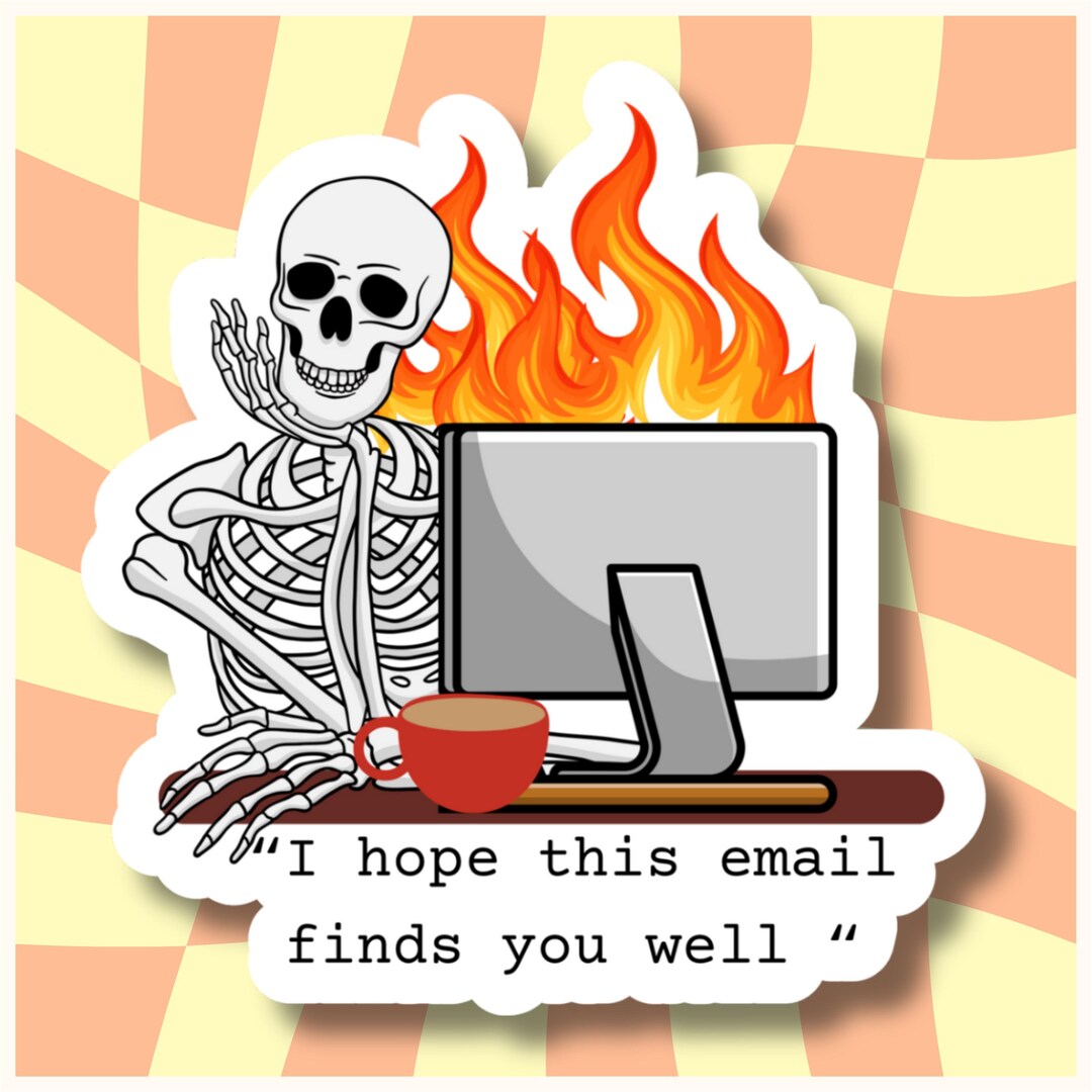 Office Humor Sticker,email Humor, Laptop Sticker, Die Cut Sticker ...