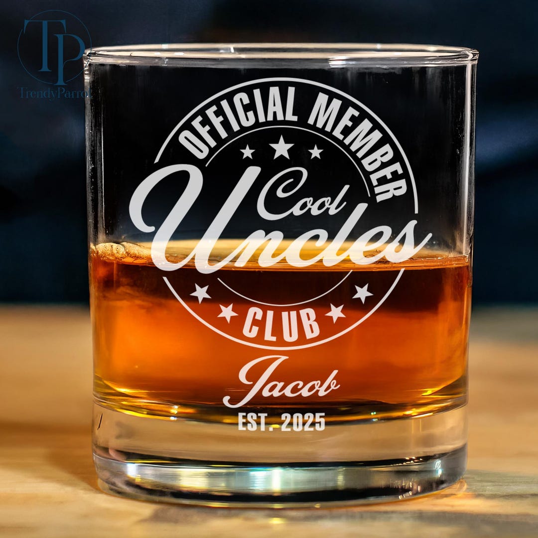 Cool Uncles Whiskey Glass, Custom Uncle Whiskey Glass, Father's Day ...