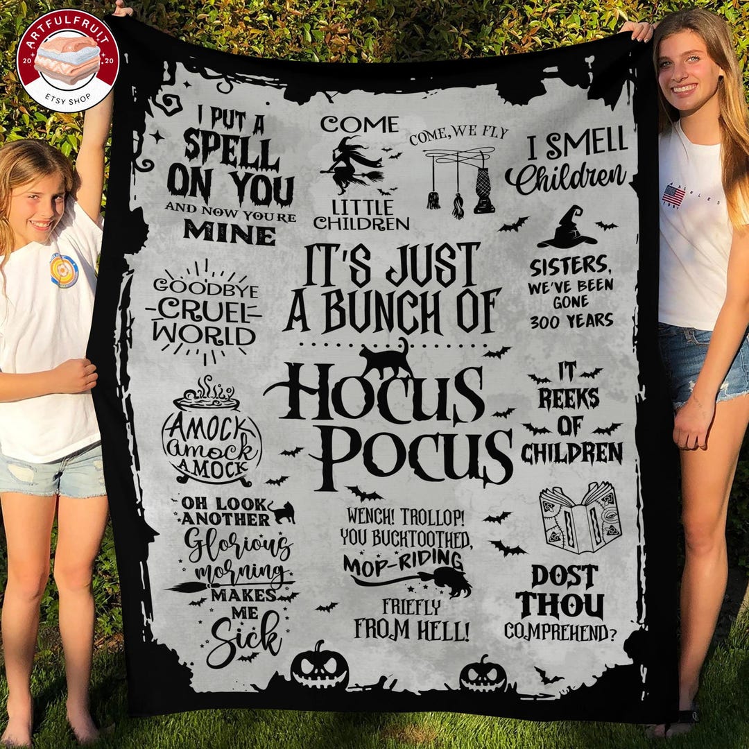 It's Just A Bunch of Hocus Pocus Three Witch Fleece Blanket, Premium ...
