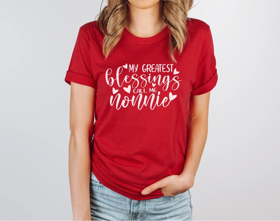 My Greatest Blessings Call Me Nonnie Shirt, Christmas Gift for Nonnie ...
