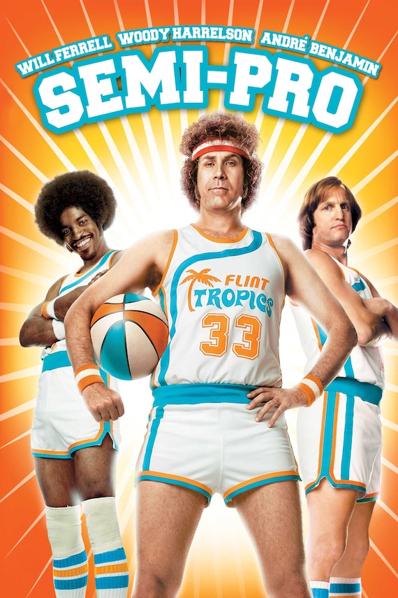 Semi Pro Will Ferrell Quotes