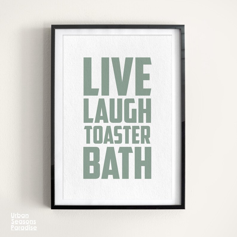 Live Laugh Toaster Bath Quote, Trendy Art Print Decor, Retro Sage Green ...