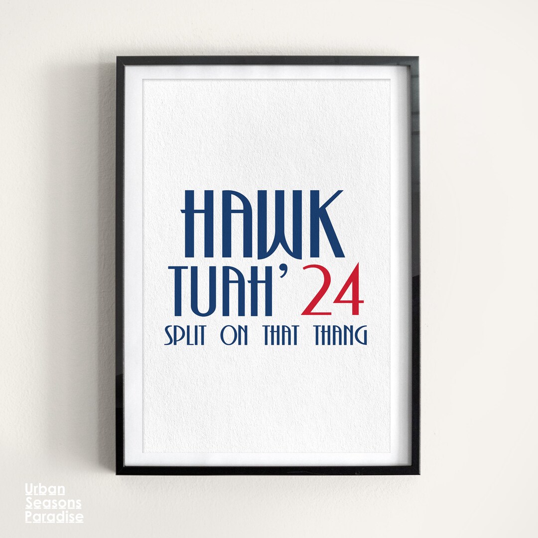 Hawk Tuah'24 Spit on That Thang Wall Art, Tiktok Spit Girl Trendy Viral ...