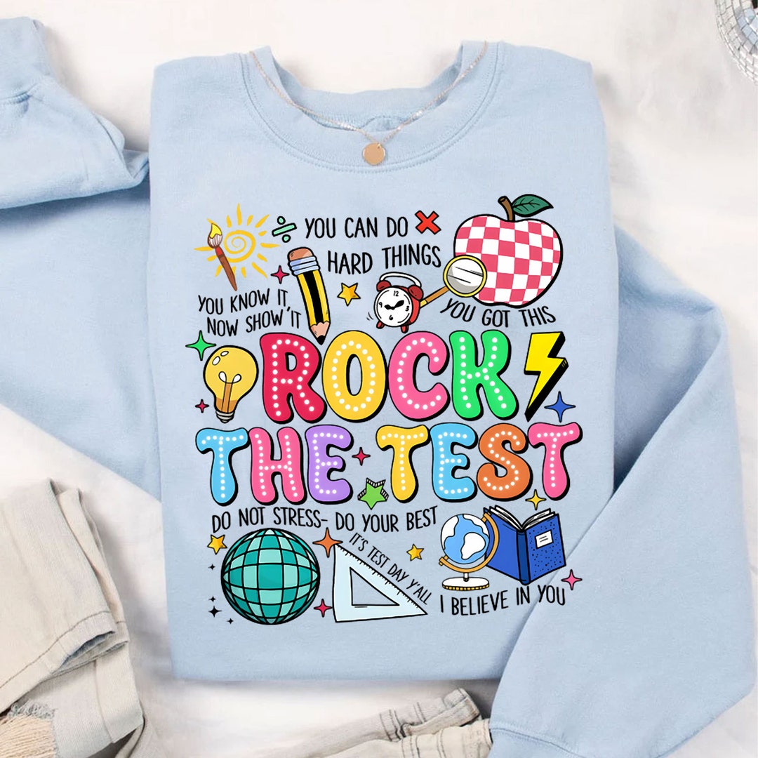 Rock the Test Png, Testing Day Sublimation, Don't Stress Just Do Your ...