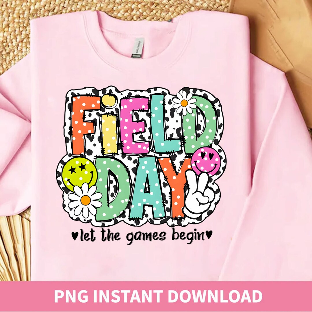 Field Day Fun PNG, Field Day Png, Field Day Design Png, Last Day of ...