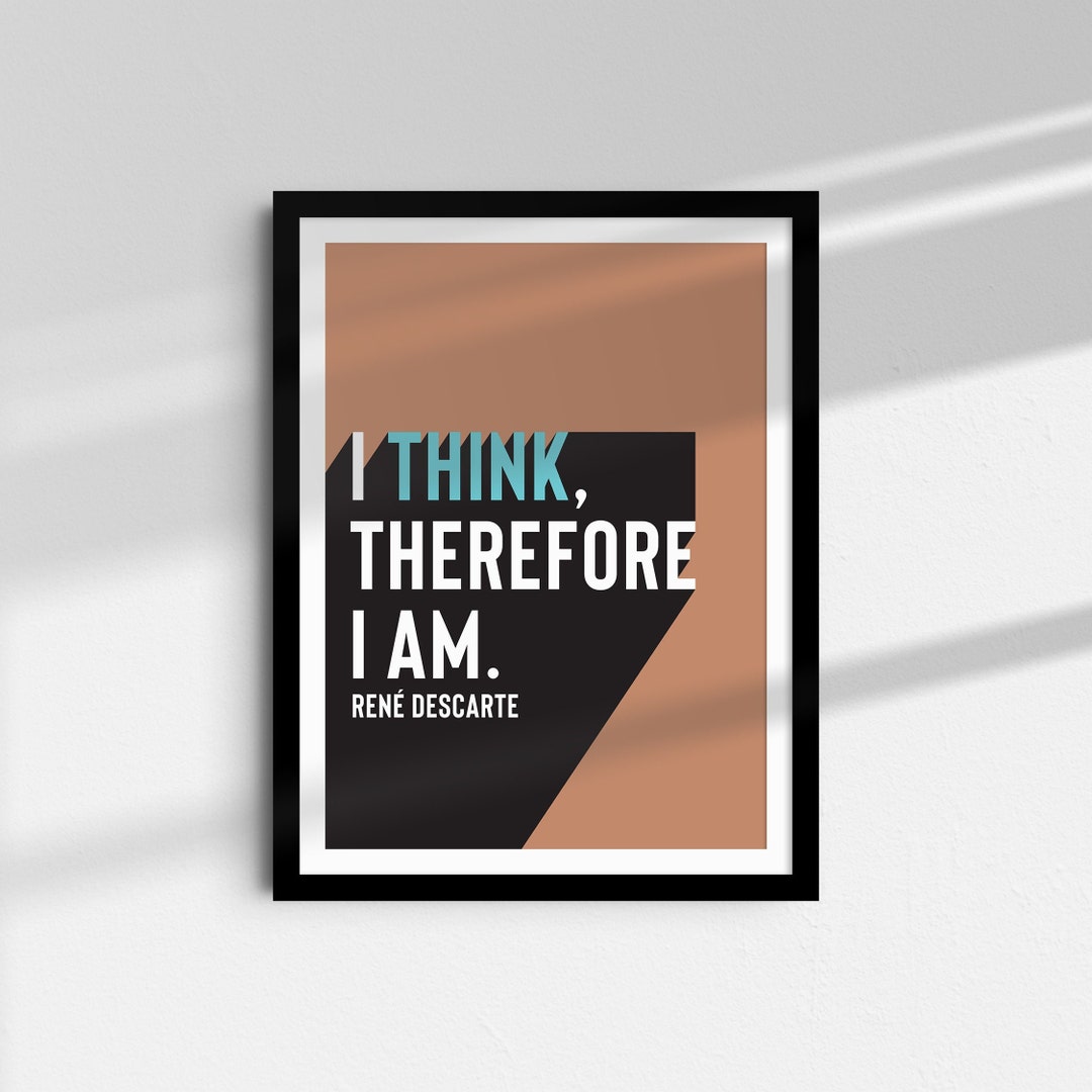 René Descartes "i Think, Therefore I Am", Boho Printable Wall Art ...