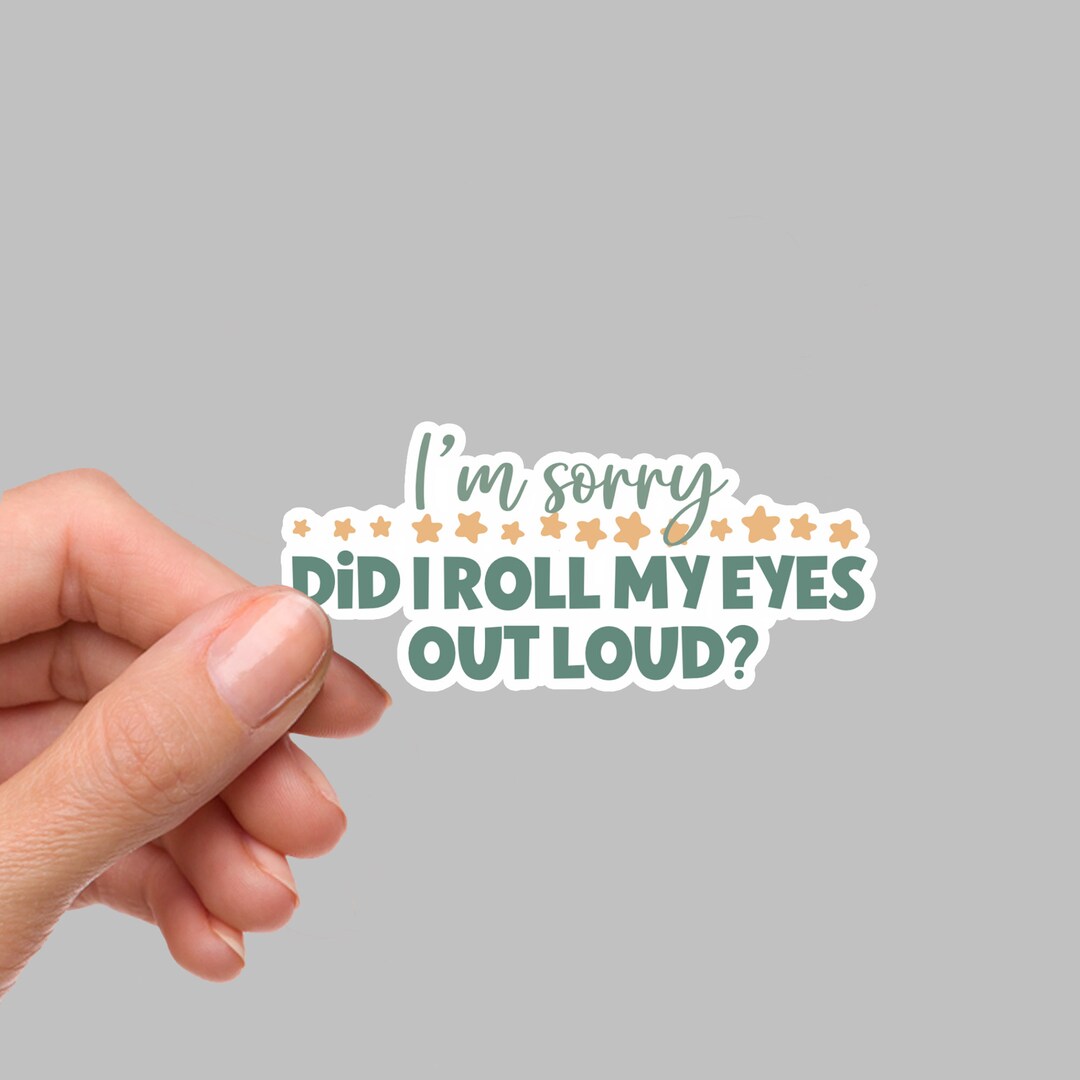 I'm Sorry Sticker, Funny Sticker, Die Cut Sticker, Laptop Stickers ...