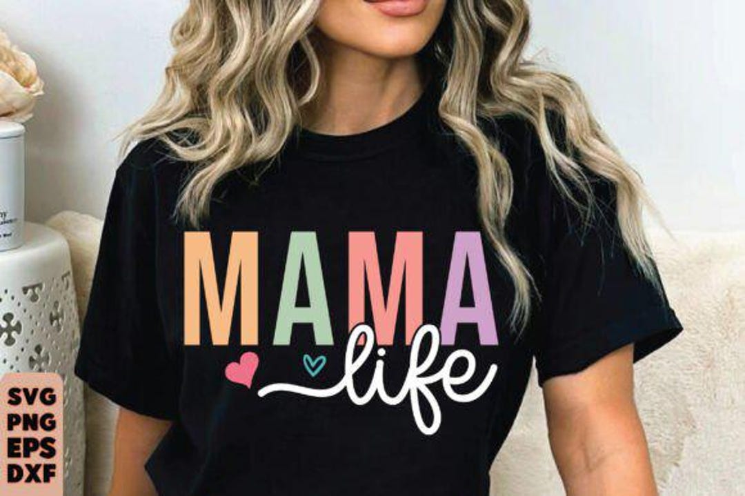 Mama Life SVG - Etsy