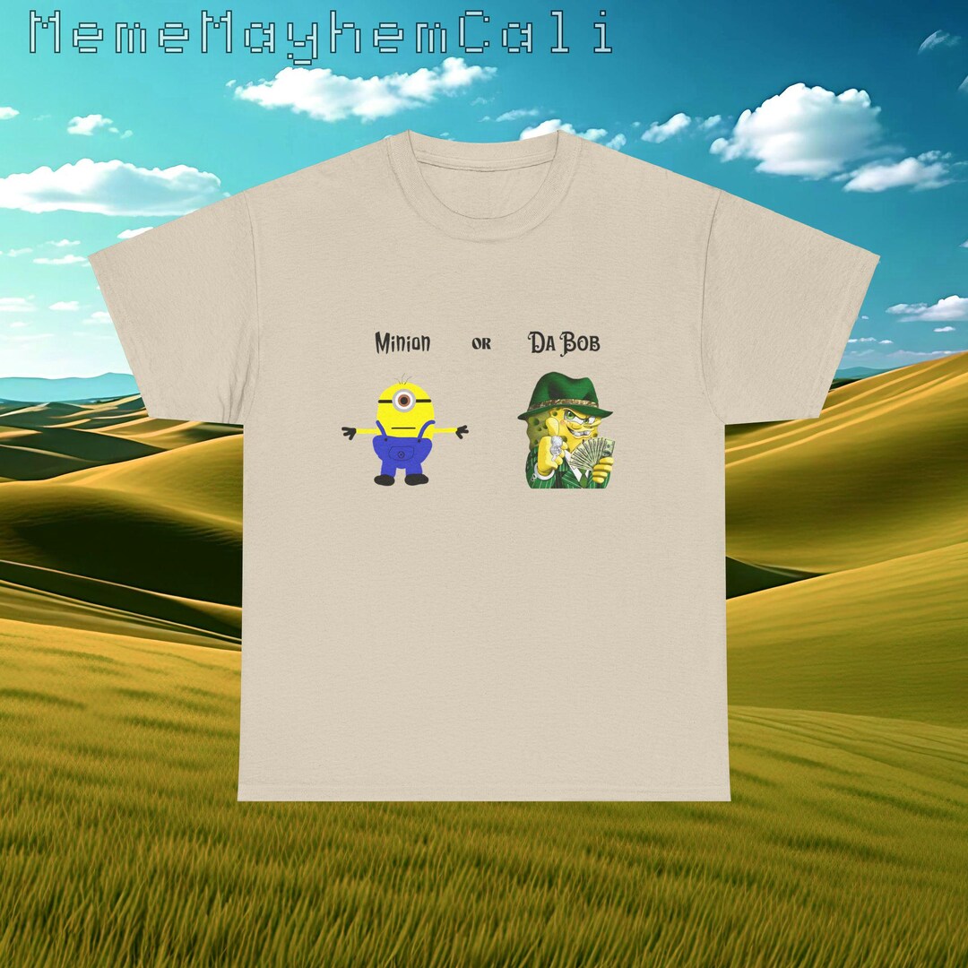 Minion or Da Bob Meme T-shirt, Funny Cartoon Graphic Tee, Gen Z Humor ...