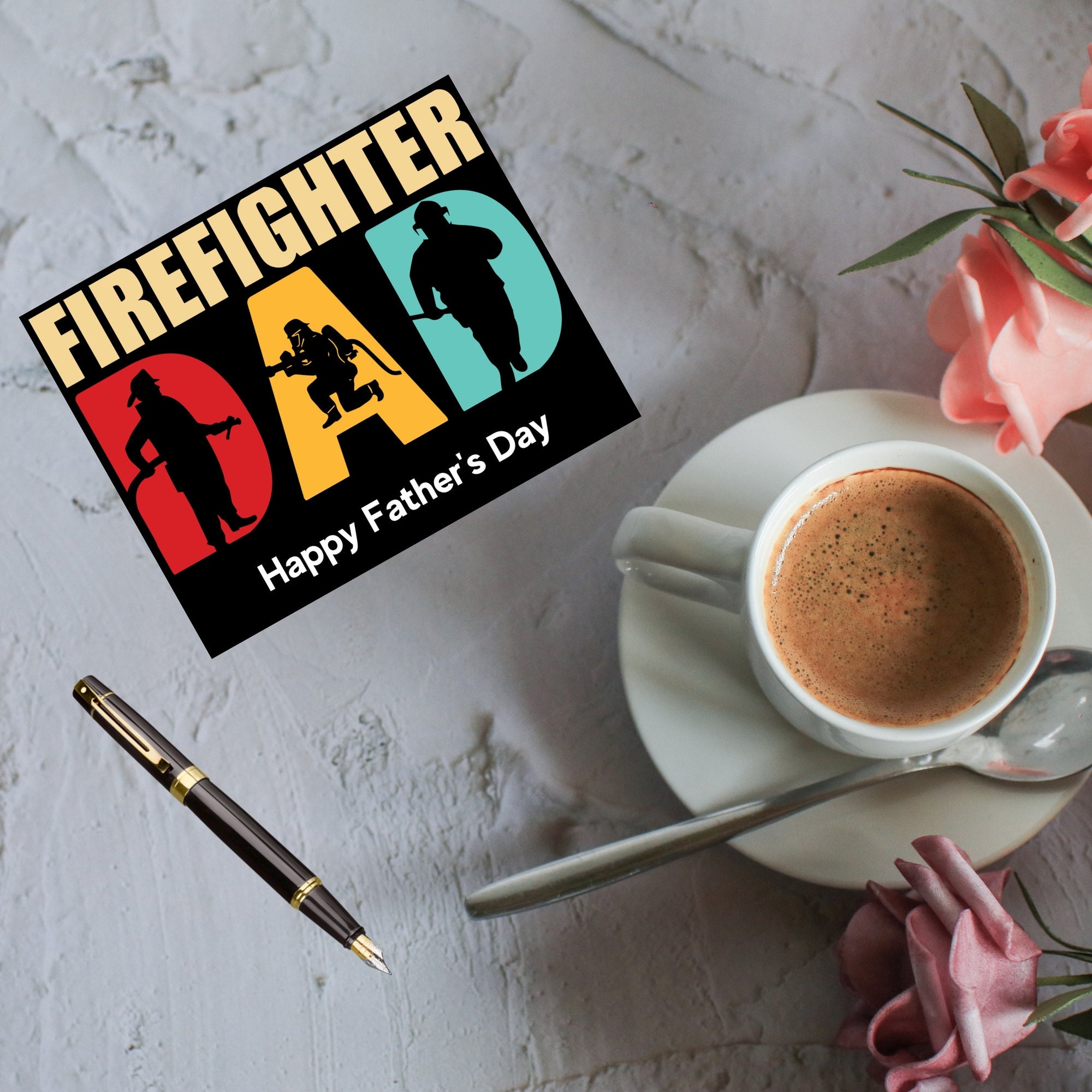 Happy Father's Day Dad Firefighter Father's Day Greeting Card Best ...