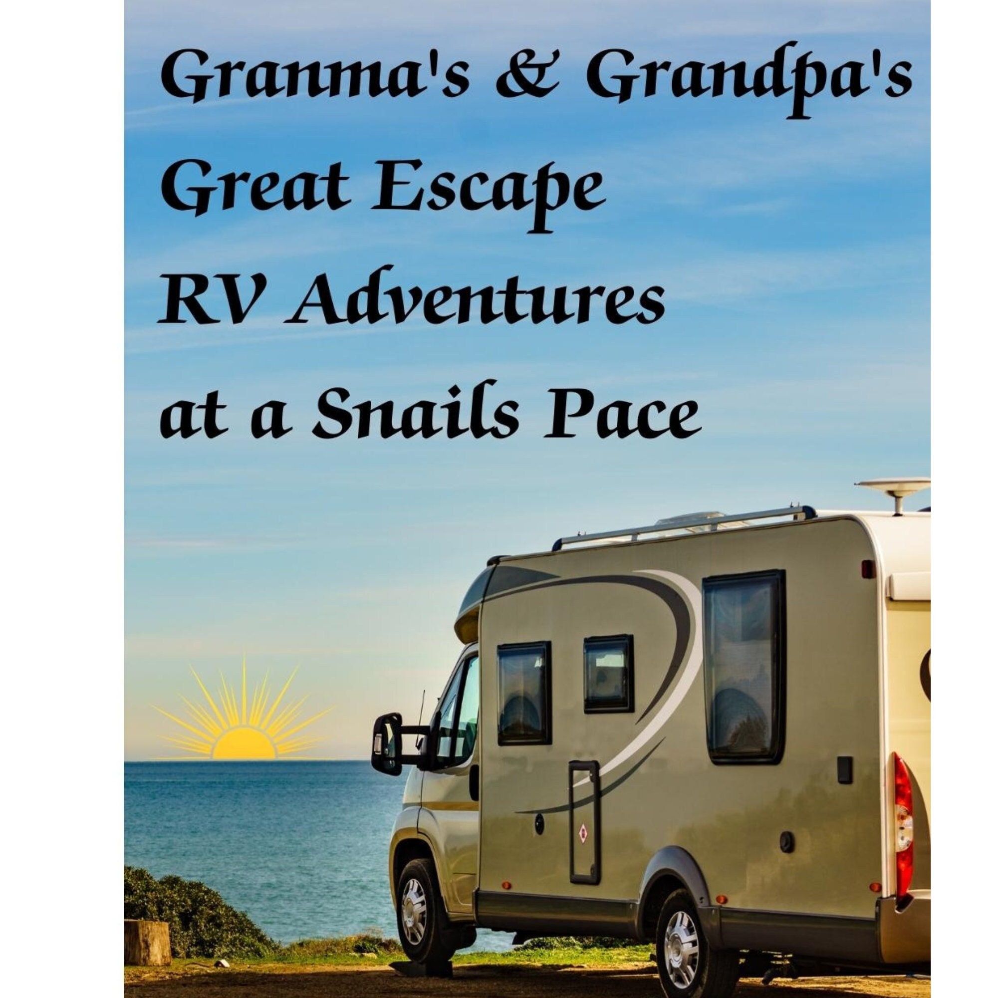 New Motorhome Card Happy Retirement Home Travel in Your RV. RV Travel ...
