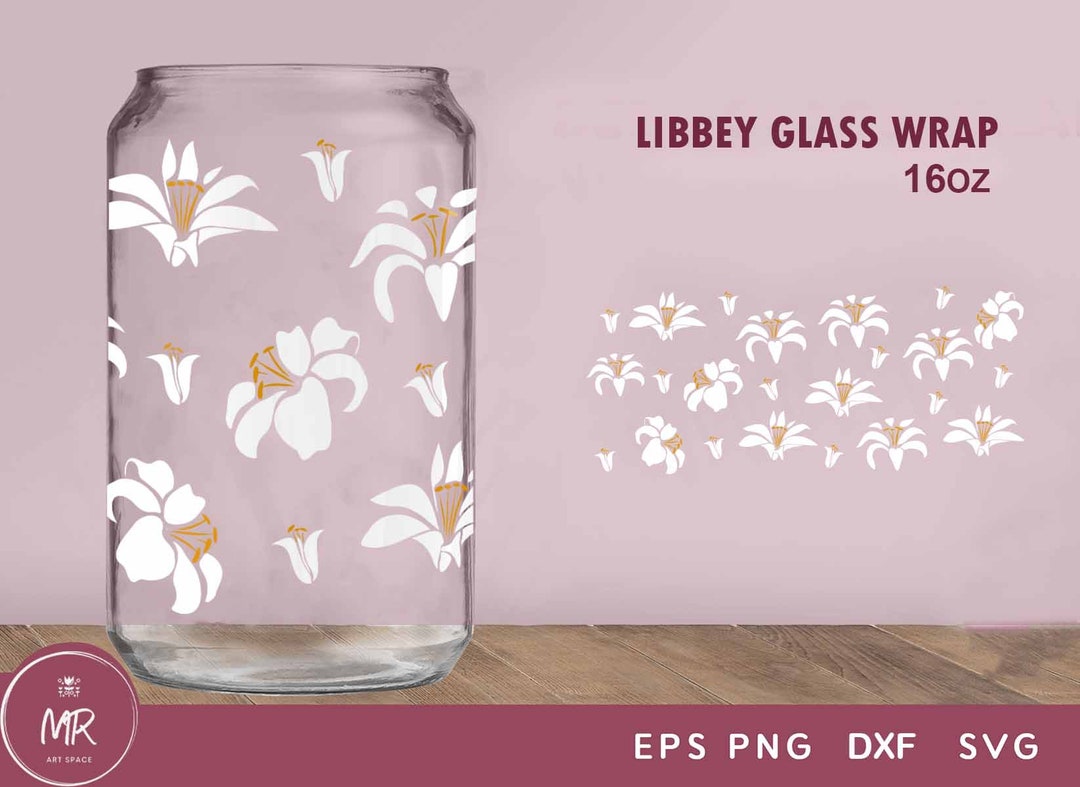 Lily Libbey Glass Wrap 16oz, Libbey Glass Svg, Flower Libbey Svg ...