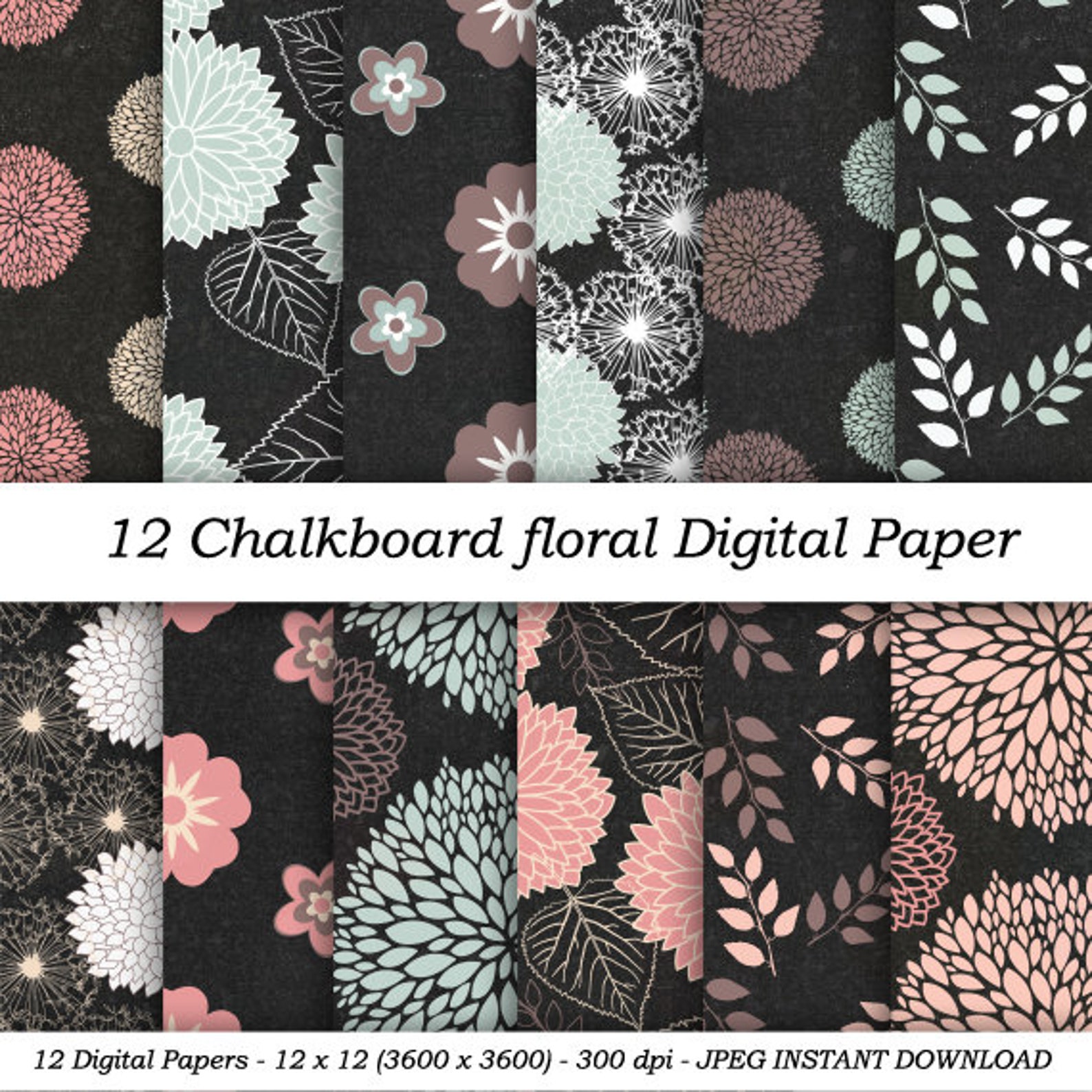 Chalkboard Floral Digital Papers" 12x12 300 Dpi Photoshop, Dahlia ...