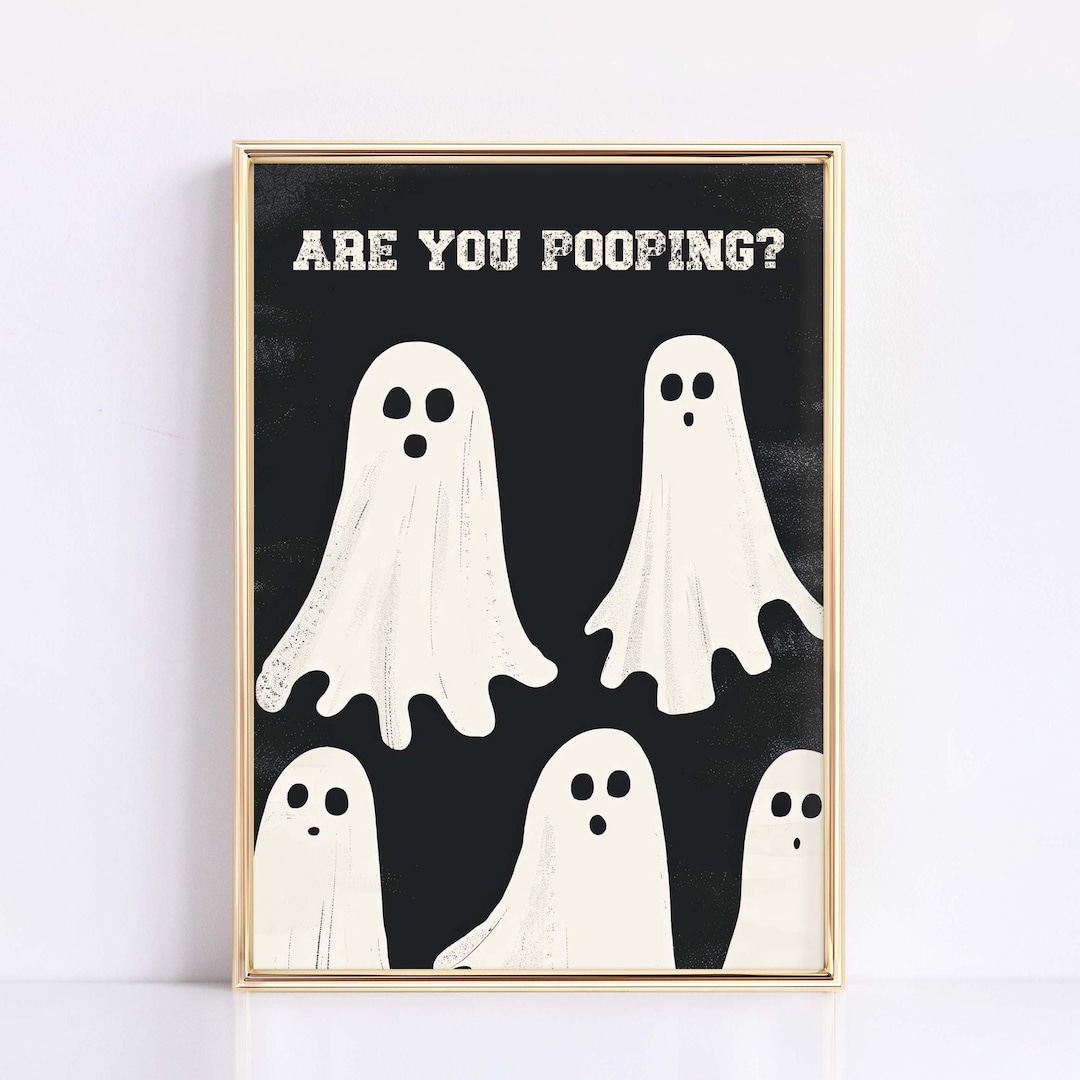 Are You Pooping Funny Bathroom Ghost Painting Spookie Retro Ghost Wall ...