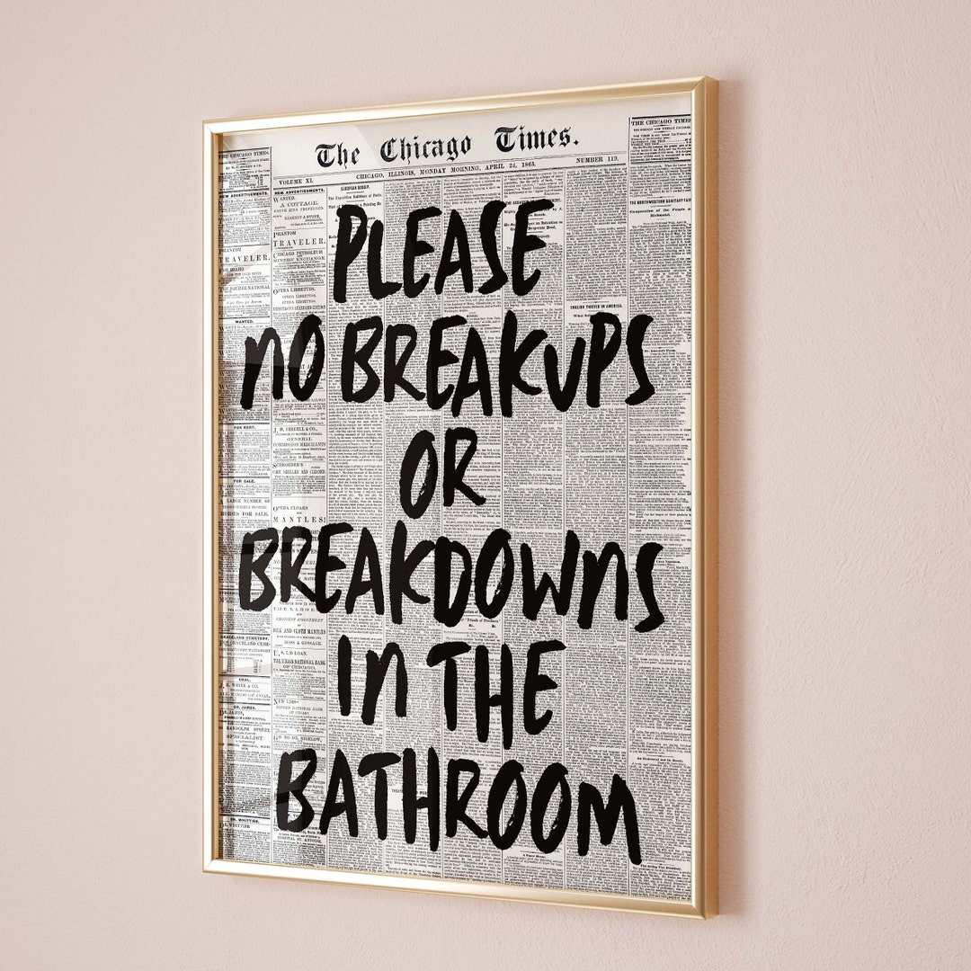 Please No Breakups in the Bathroom Physical Print Trendy Wall Art Retro ...