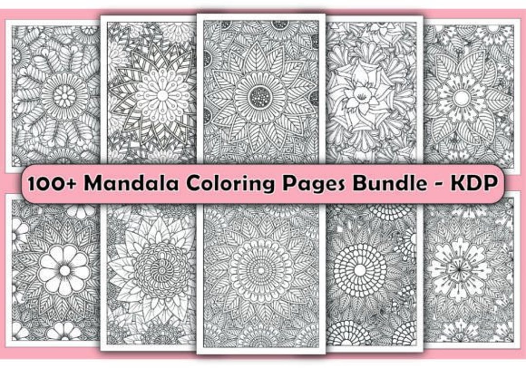 Stunning 100 Mandala Coloring Pages Bundle Instant Download KDP - Etsy