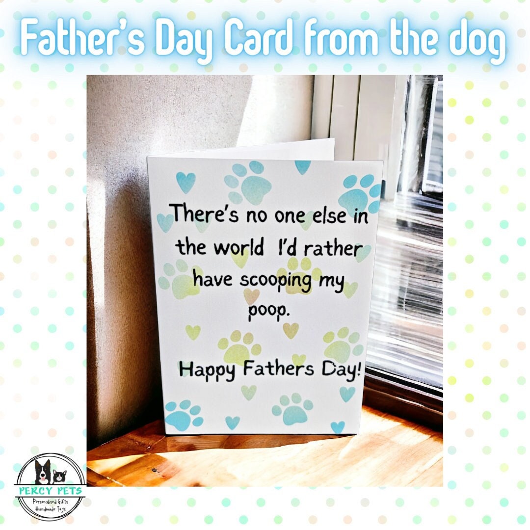 Father's Day Card From the Dog - Dog Dad, Pet Dad, Pawrent, Dog Parent ...