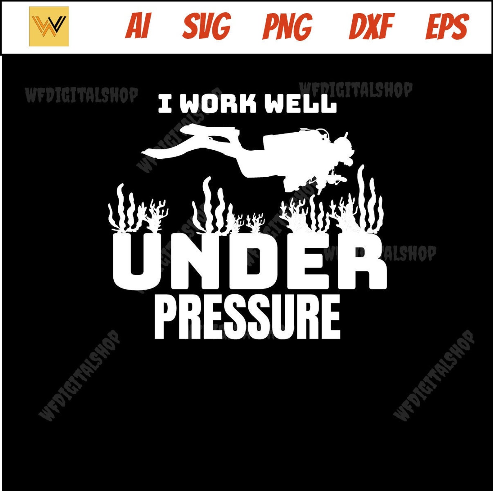 Scuba Diver Svg I Work Well - Scuba Diving Svg, Snorkeling Svg ...