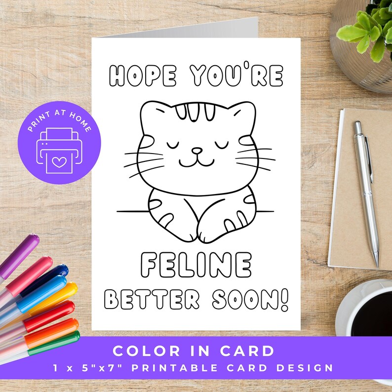 Printable Card for Get Well, Get Well Soon Coloring Card, Feel Better ...