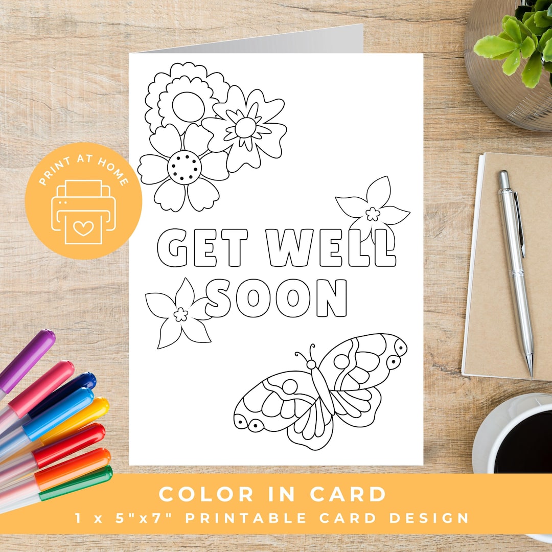 Get Well Soon Coloring Card, Feel Better Card to Color, Printable Card ...