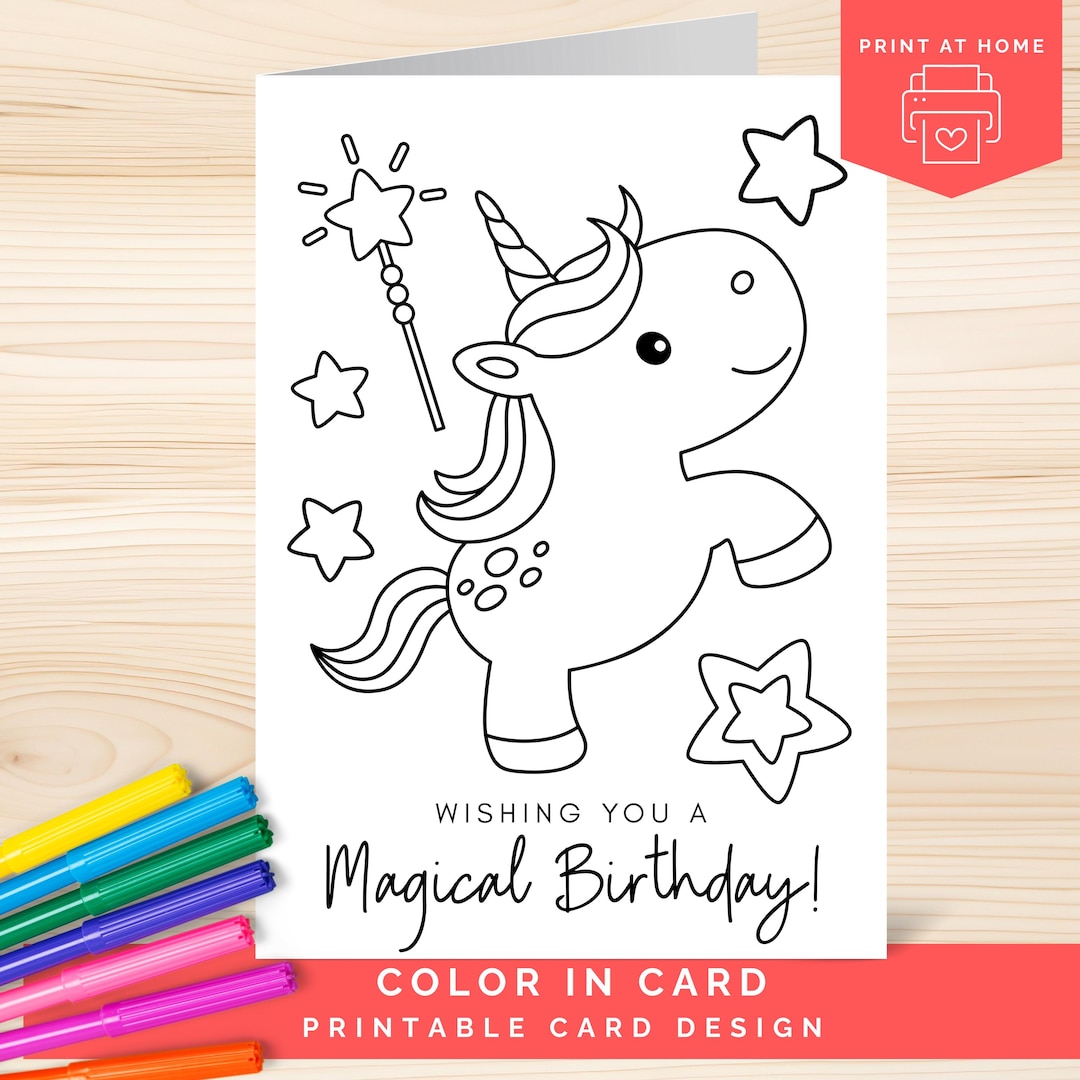 Magical Birthday Printable Coloring Card, Unicorn Birthday Card to ...
