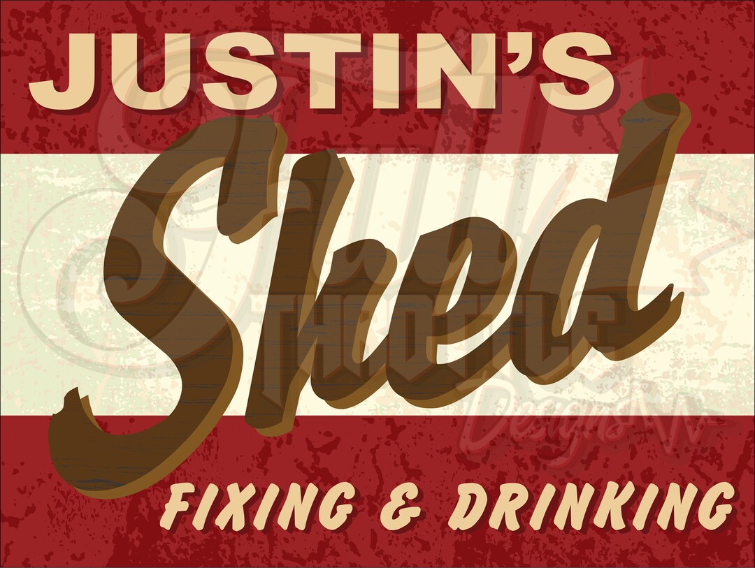 Custom 9 X 12 Metal Shed Sign, Shed Sign, His Shed, Man Cave Art, Gift ...