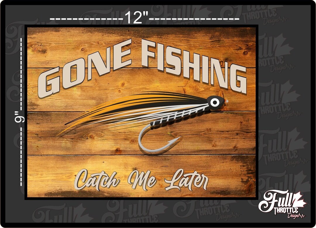 Gone Fishing Alum. Sign, Customized/personalized Signs, Fishing Sign - Etsy