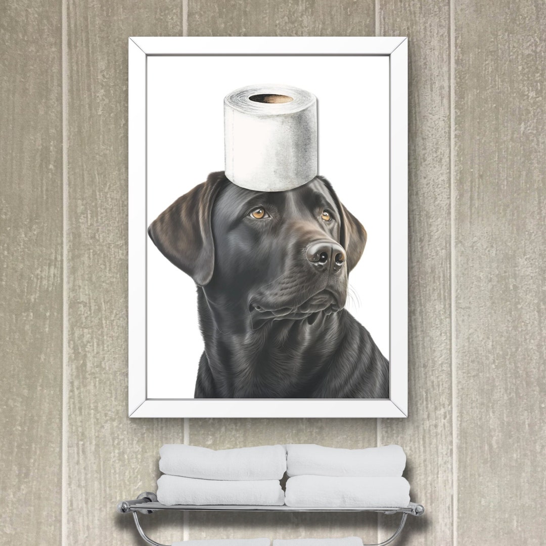 Black Labrador Dog Bathroom Wall Art, Dog With Toilet Paper on Head ...