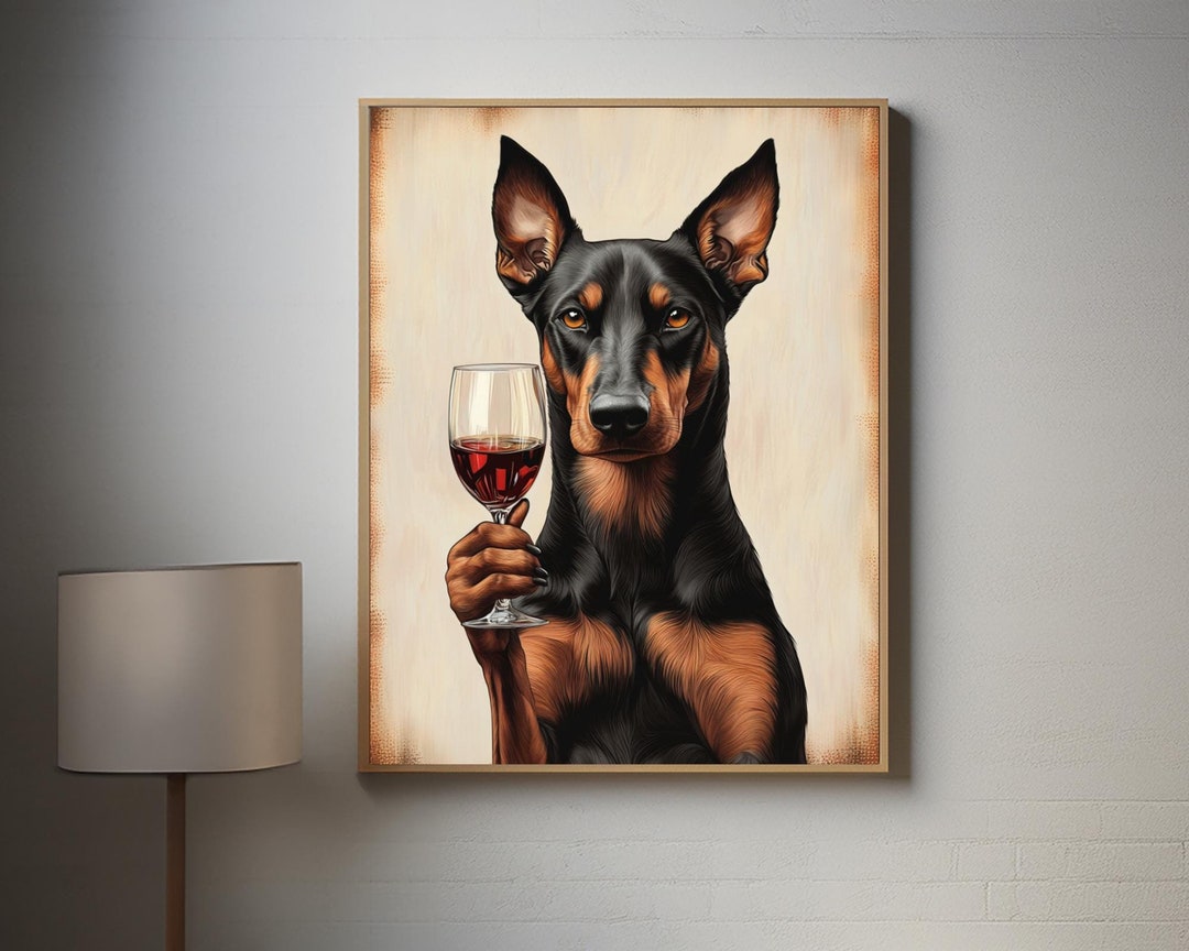 Doberman Pinscher Kitchen Wall Art, Dog Drinking Wine Print, Alcohol ...